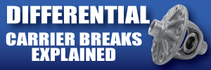 Differential Carrier Breaks - West Coast Differentials